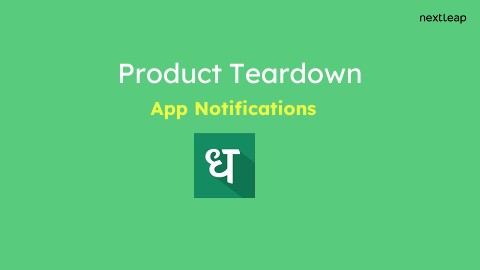 NextLeap's Learn In Public Challenge: Product Teardown | Jalaj Gupta ...